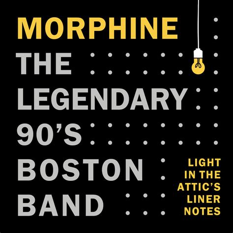 Podcast Morphine The Legendary 90s Boston Band Light In The Attic