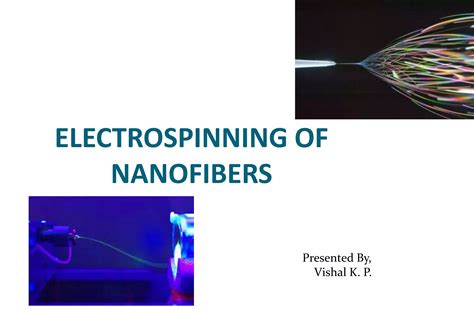 Electrospinning Of Nanofibers Pptx
