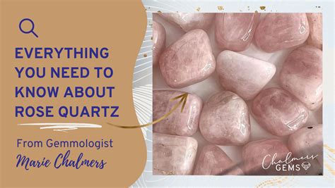 Discover Everything You Need To Know About Rose Quartz From A
