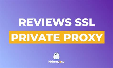 Ssl Private Proxy Review Details Features And Performance Testing