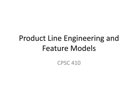 Ppt Product Line Engineering And Feature Models Powerpoint Presentation Id 4428370