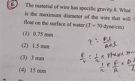 The Material Of Wire Has Specific Gravity 8 What Is The Maximum Diamete