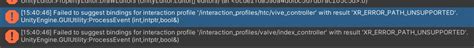Unity Openxr Error Failed To Suggest Bindings Unity Engine Unity
