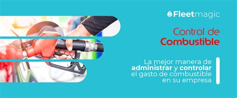 Control De Consumo De Combustible Fleetmagic