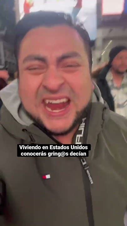 Viviendo En Estados Unidos Conocerás Amig S Gring S Decían Youtube