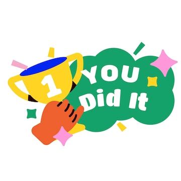 Premium Vector You Did It Sticker