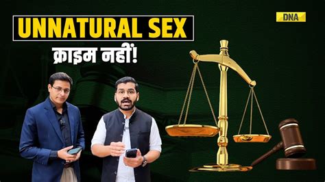 Unnatural Sex क्राइम नहीं New Criminal Law में क्या कुछ बदलेगा Ipc