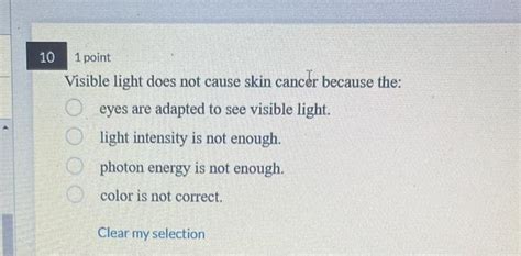 Solved Point Visible Light Does Not Cause Skin Cancer Chegg