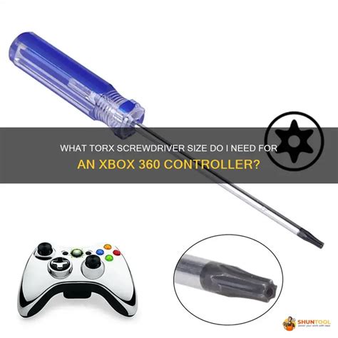 What Torx Screwdriver Size Do I Need For An Xbox 360 Controller Shuntool