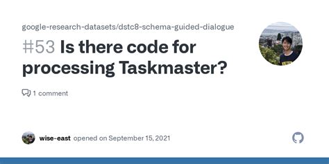 Is There Code For Processing Taskmaster Issue 53 Google Research