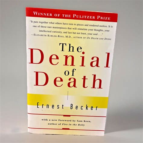 The Denial Of Death Ernest Becker 1973 282 Pages Paperback