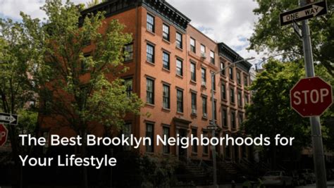 The Best Brooklyn Neighborhoods For Every Lifestyle