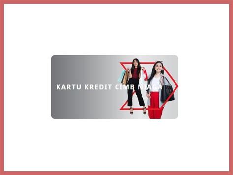 5 Pilihan Produk CIMB Niaga Yang Bisa Anda Manfaatkan ATMnesia