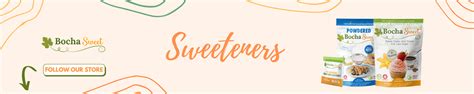 Bocha Sweet Sweeteners