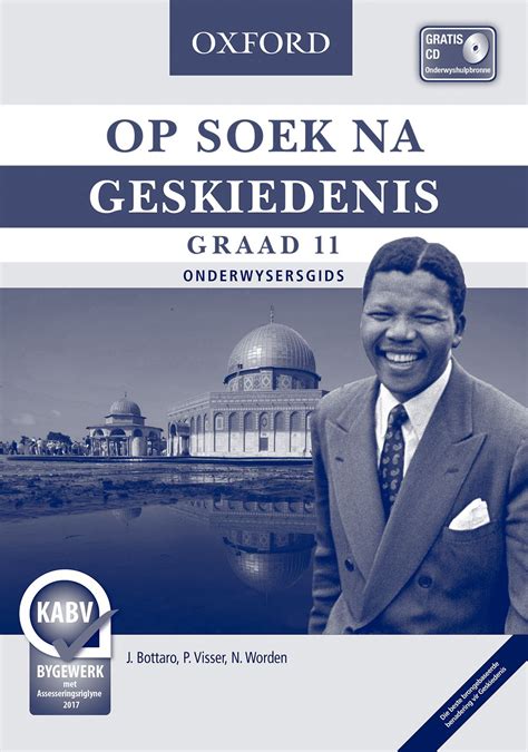 Op Soek Na Geskiedenis Graad 11 Onderwysersgids Caps Oxford