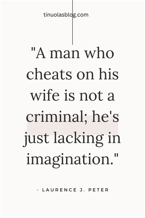 37 Famous Cheating Husband Quotes To Comfort Your Bleeding Heart