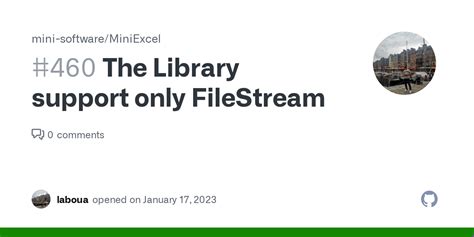 The Library Support Only Filestream · Issue 460 · Mini Softwareminiexcel · Github