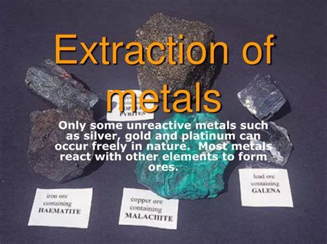 Ppt Extraction Of Metals Powerpoint Presentation Free Download Id