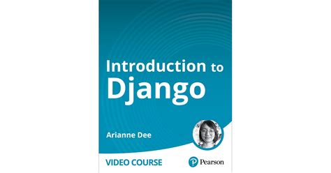 example project overview introduction to django [video]