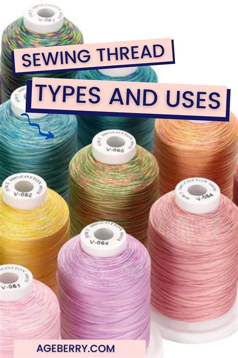 Complete Guide Of Sewing Thread Types And Sizes Eekjrm