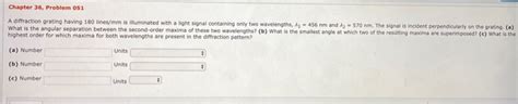 Solved Chapter 36 Problem 051 A Diffraction Grating Having