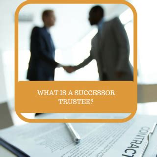 What Is A Successor Trustee