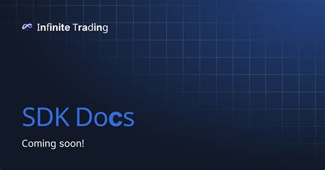 Sdk Docs Infinite Trading
