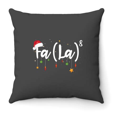 Fa La 8 Funny Christmas Santa Fa La Math T Throw Pillows Sold By
