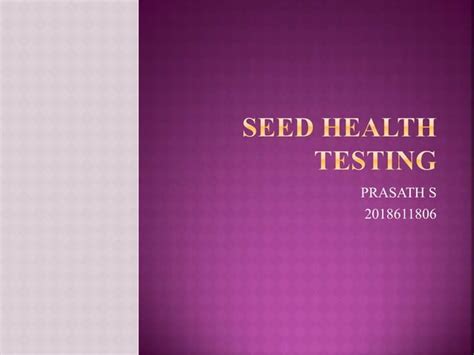 Seed Health Testing Pptx