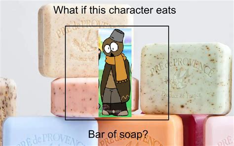 What If Brud Eats Bar Of Soap By Unicorndraws900 On Deviantart