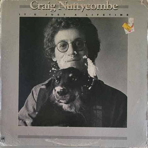 Craig Nuttycombe Its Just A Lifetime Releases Discogs