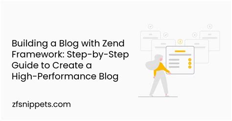 building a blog with zend framework step by step guide to create a