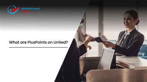 What Are Pluspoints On United Everything Explained
