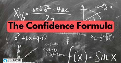 The Confidence Formula John Barrett Blog