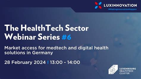 Luxinnovation Gie On Linkedin Healthtech Sector Webinar Series