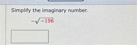 Solved Simplify The Imaginary Number 1962
