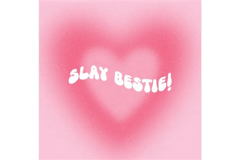 Slay Bestie Motivational Svg Cut File By Creative Fabrica Crafts