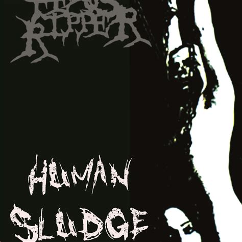 Stream Human Sludge By Fetus Ripper Listen Online For Free On Soundcloud