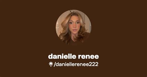 Danielle Renee Tiktok Linktree