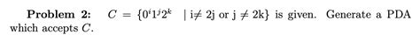 Solved Problem 2 C 0i1j2k I≠2j ﻿or J≠2k ﻿is Given