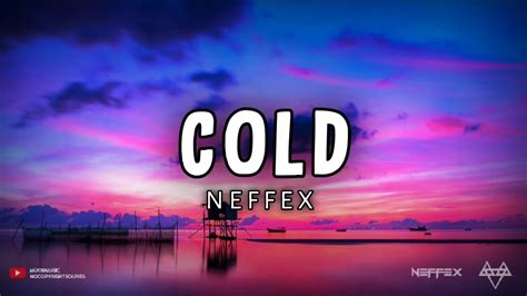 Neffex Cold [ Lyrics ] Youtube