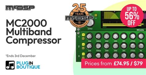 Mcdsp 25th Anniversary Sale Mc2000 Multi Band Compressor Up To 56