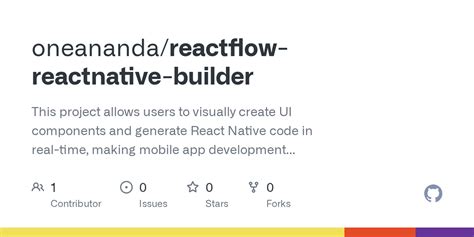 Github Oneananda Reactflow Reactnative Builder This Project Allows Users To Visually Create