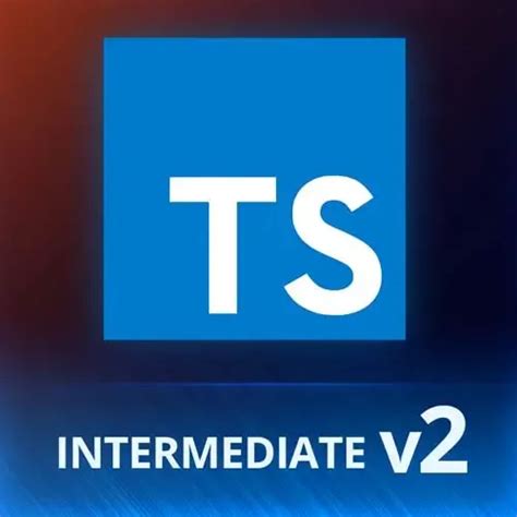 Frontend Masters 中级 Typescript，v2 Intermediate Typescript V2 个人学习笔记