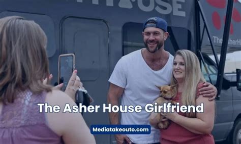 The Asher House Girlfriend Lee Ashers Relationship 2026
