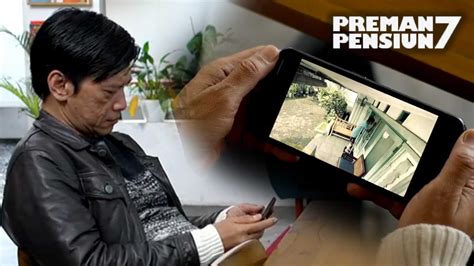 Sinopsis Preman Pensiun 7 15 November 2022 Episode 28 Kecerobohan