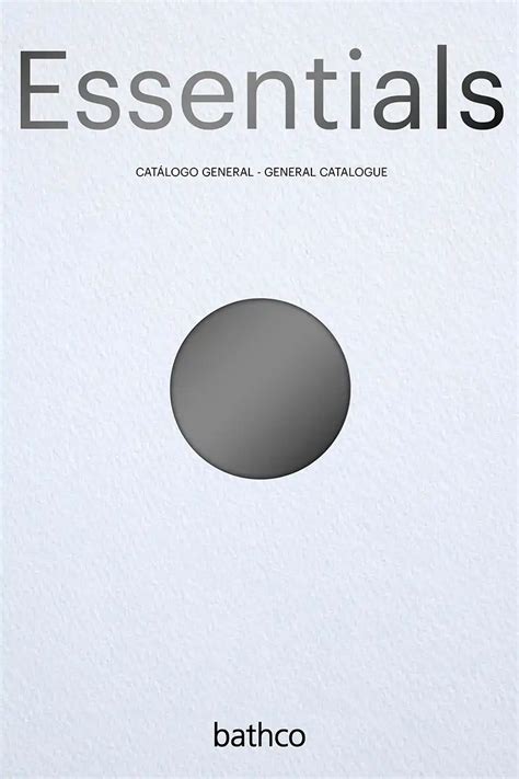 Bathco Presenta Su Nuevo Catálogo General Essentials Salabaño