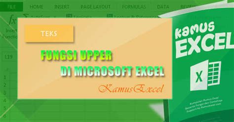 Rumus Upper Fungsi Upper Di Microsoft Excel Kamus Excel