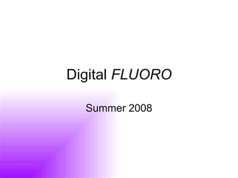 Flat Panel Digital Fluoroscopy By Akash Das Ppt