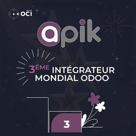Apik Groupe Oci Monte Sur Le Podium Des Intégrateurs Mondiaux Et
